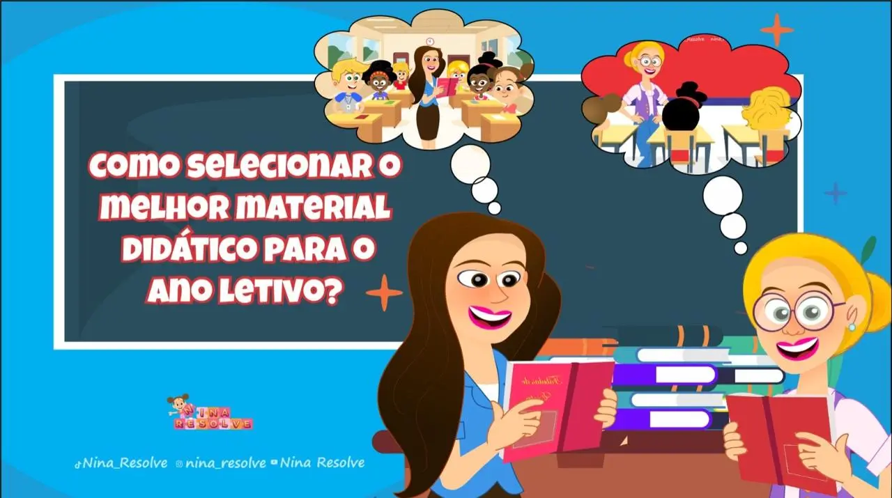 Como selecionar o melhor material didático para o ano letivo? – Nina ...